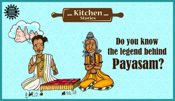 The Legend Behind Payasam - Amar Chitra Katha