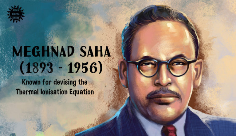 Meghnad Saha: India’s Pioneer Astrophysicist | Amar Chitra Katha